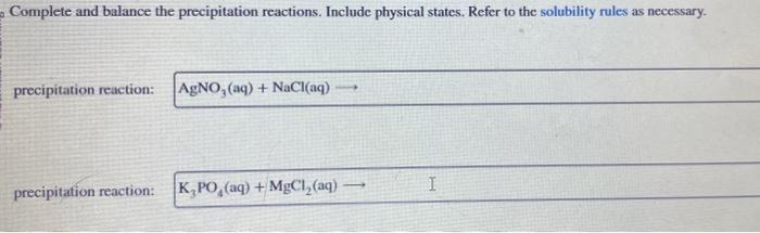 Solved Complete and balance the precipitation reactions. | Chegg.com