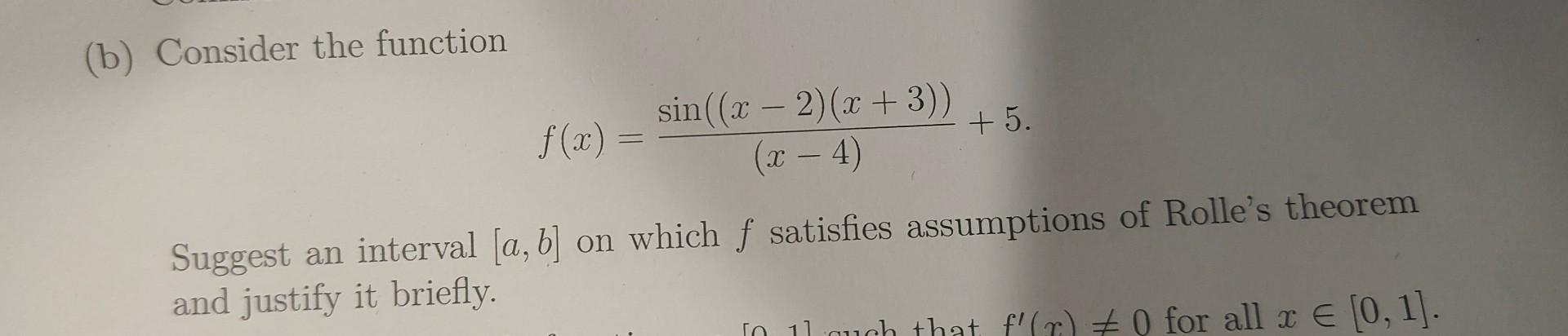 Solved (b) Consider the function f(x)=(x−4)sin((x−2)(x+3))+5 | Chegg.com