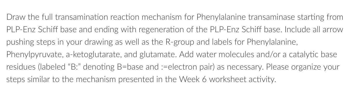 Solved Draw the full transamination reaction mechanism for | Chegg.com