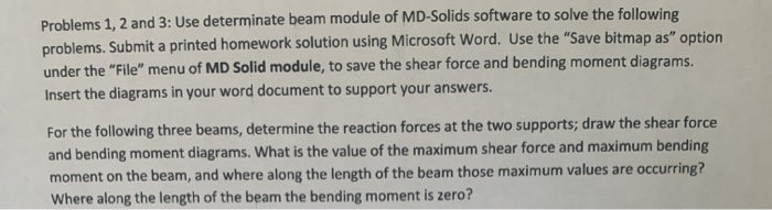 Solved Problems 1, 2 and 3: Use determinate beam module of | Chegg.com