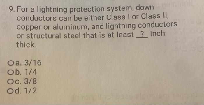 Solved 9. For a lightning protection system, down conductors | Chegg.com