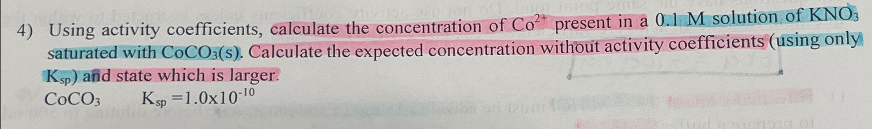 Using activity coefficients, calculate the | Chegg.com