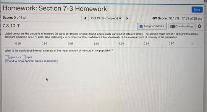 Solved Homework: Section 7-3 Homework Save Score: 0 of 1 pt | Chegg.com Solved Homework: Section 7-3 Homework Save Score: 0 of 1 pt | Chegg.com