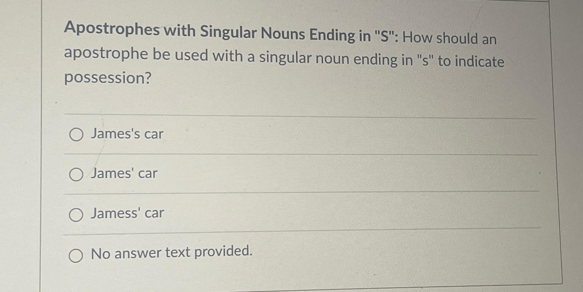 Solved Apostrophes with Singular Nouns Ending in "S": How | Chegg.com