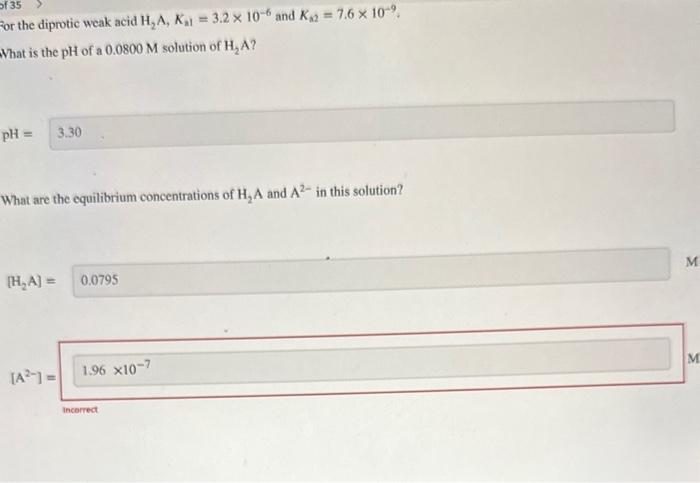 Solved or the diprotic weak acid H2 A, Kal=3.2×10−6 and | Chegg.com