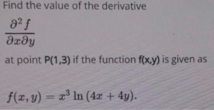 Solved Find the value of the derivative af axay at point | Chegg.com