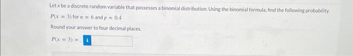 Solved Let x be a discrete random variable that possesses a | Chegg.com