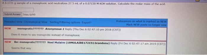 Solved A 0.1721 g sample of a monophonic acid neutralizes | Chegg.com