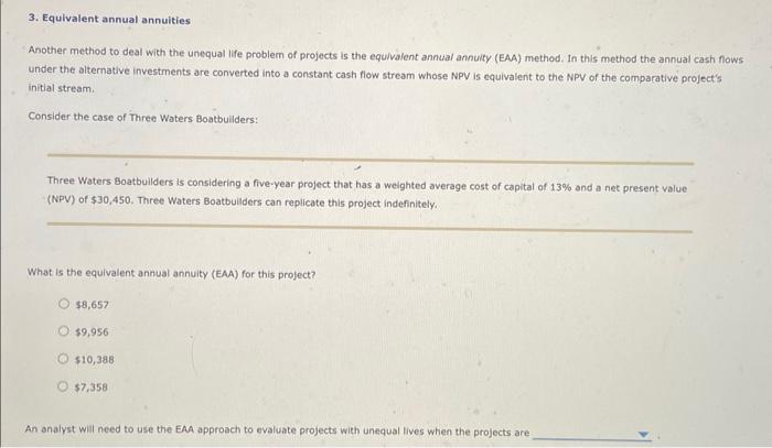 Solved 3. Equivalent annual annuities Another method to deal | Chegg.com