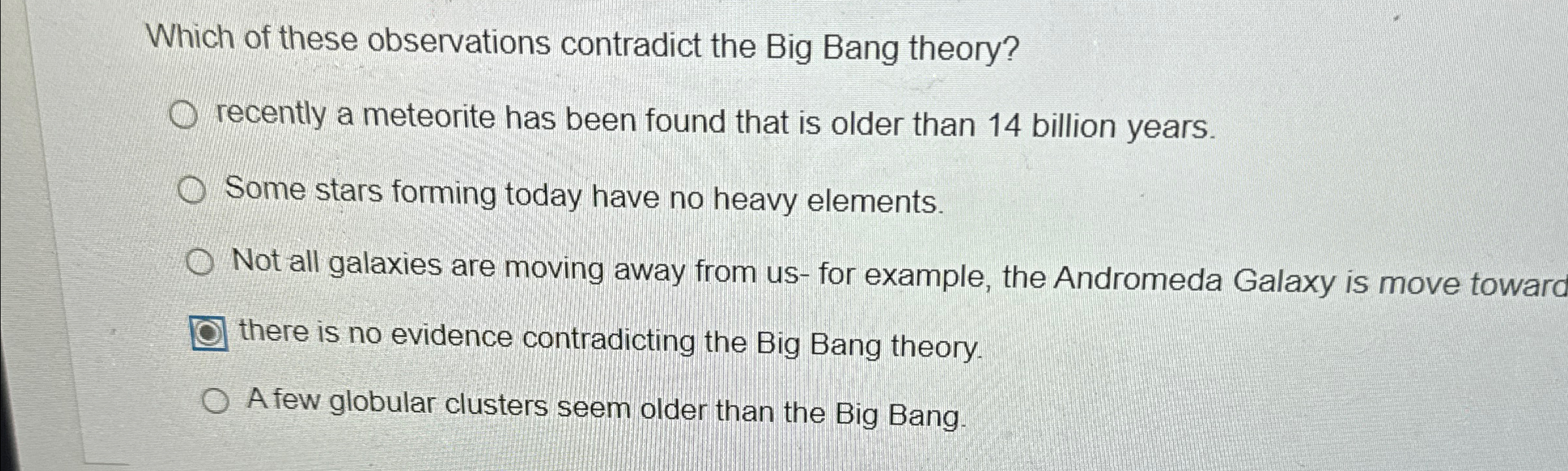 Solved Which of these observations contradict the Big Bang | Chegg.com