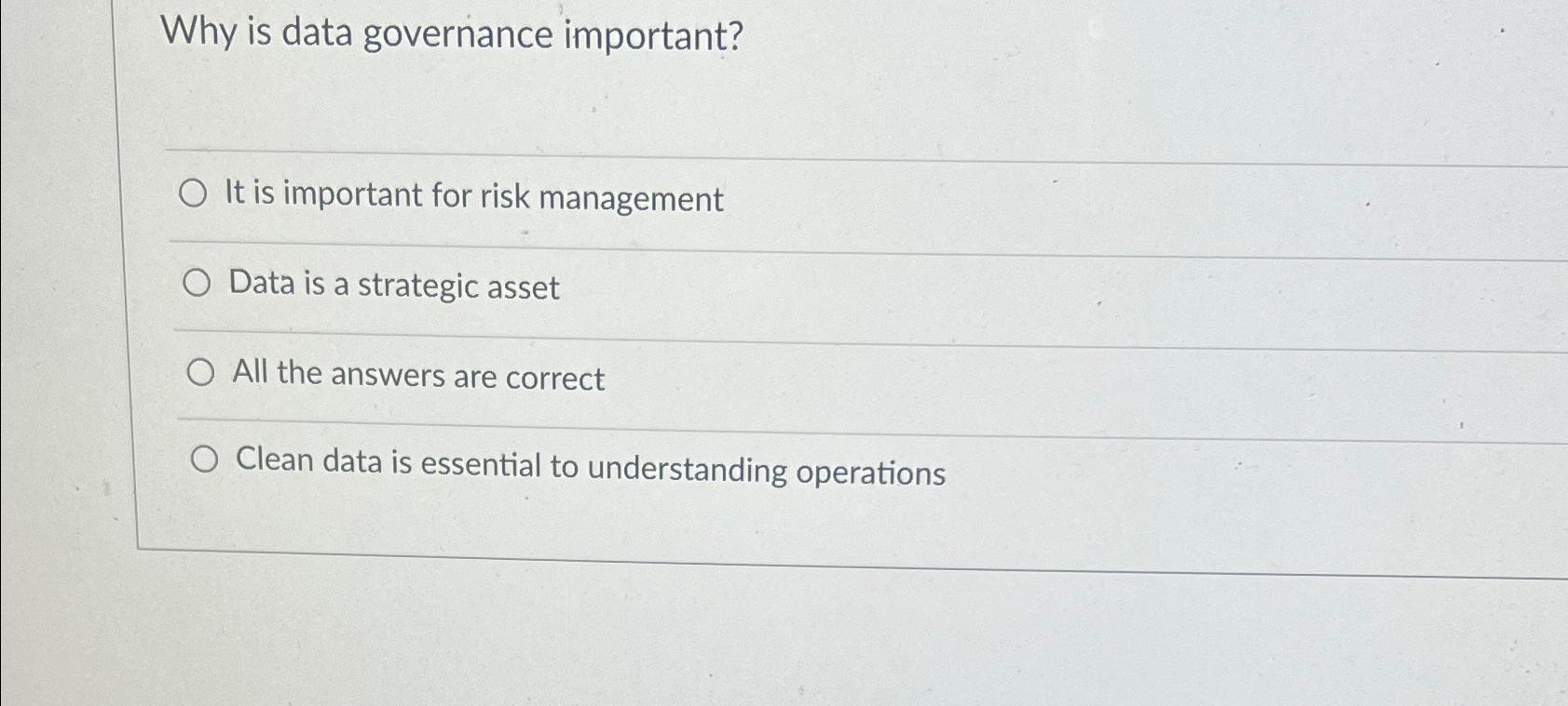 Solved Why is data governance important?It is important for | Chegg.com