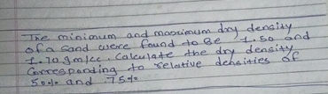 Solved The minimum and maximum dry density of a sand were | Chegg.com