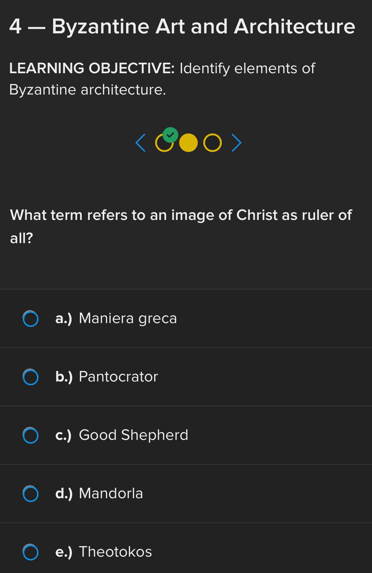 Solved 4 - ﻿Byzantine Art and ArchitectureLEARNING | Chegg.com
