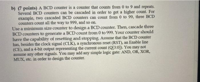 Solved b) (7 points) A BCD counter is a counter that counts | Chegg.com