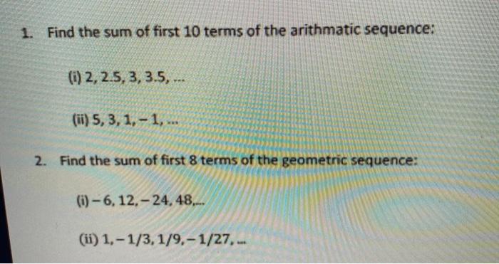 Solved 1 Find The Sum Of First 10 Terms Of The Arithmatic