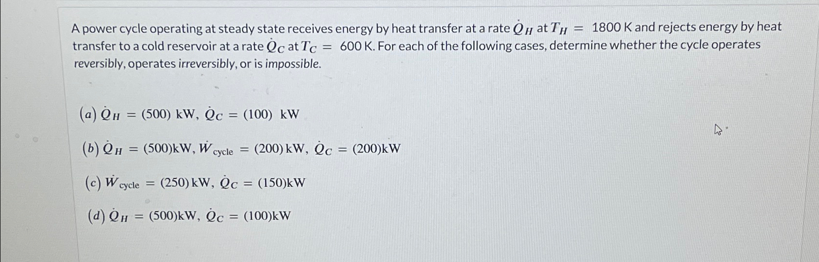 Solved A power cycle operating at steady state receives | Chegg.com