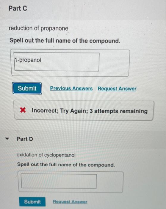 Solved Part A oxidation of 1-propanol Spell out the full | Chegg.com
