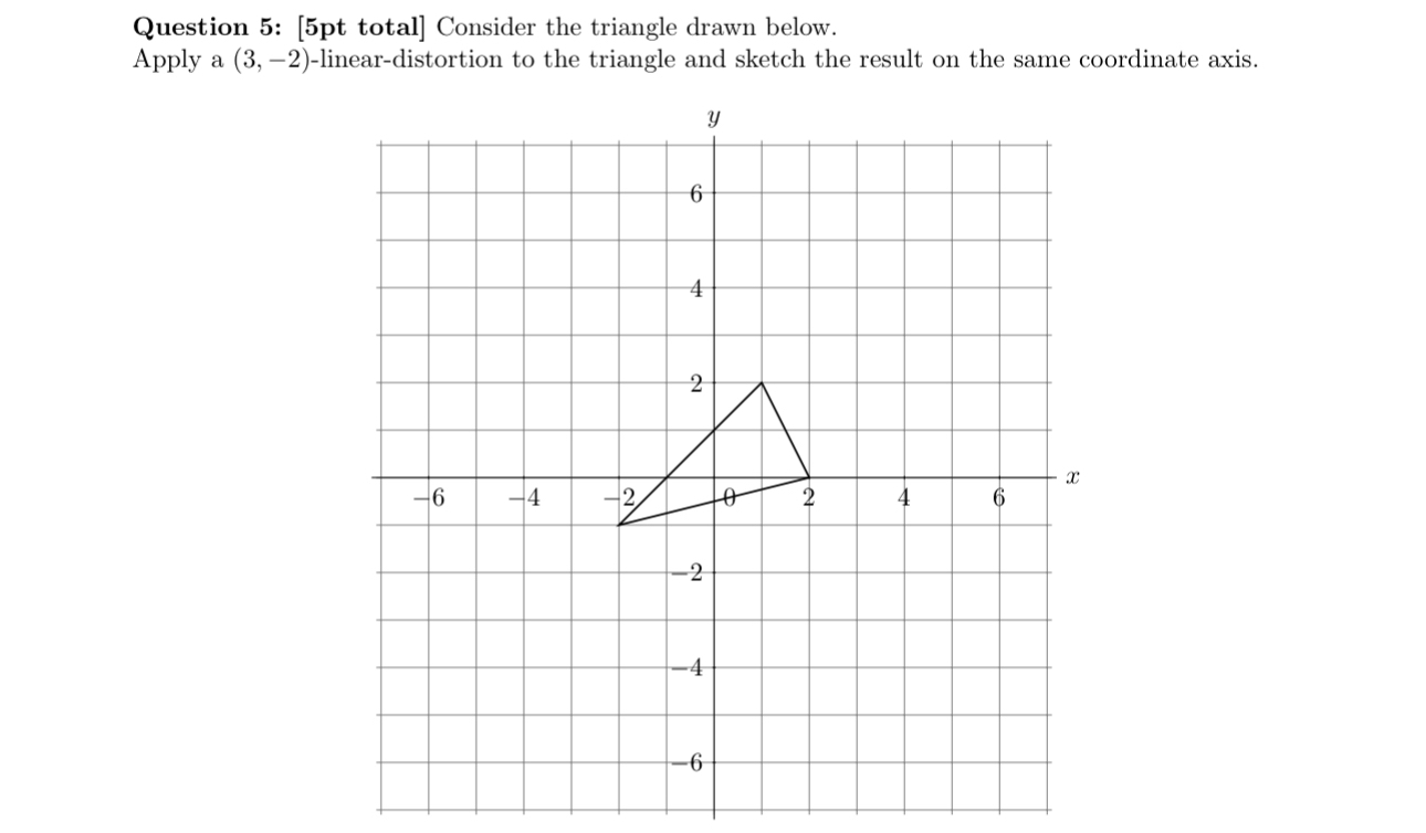 Solved Question 5: [5pt total] ﻿Consider the triangle drawn | Chegg.com