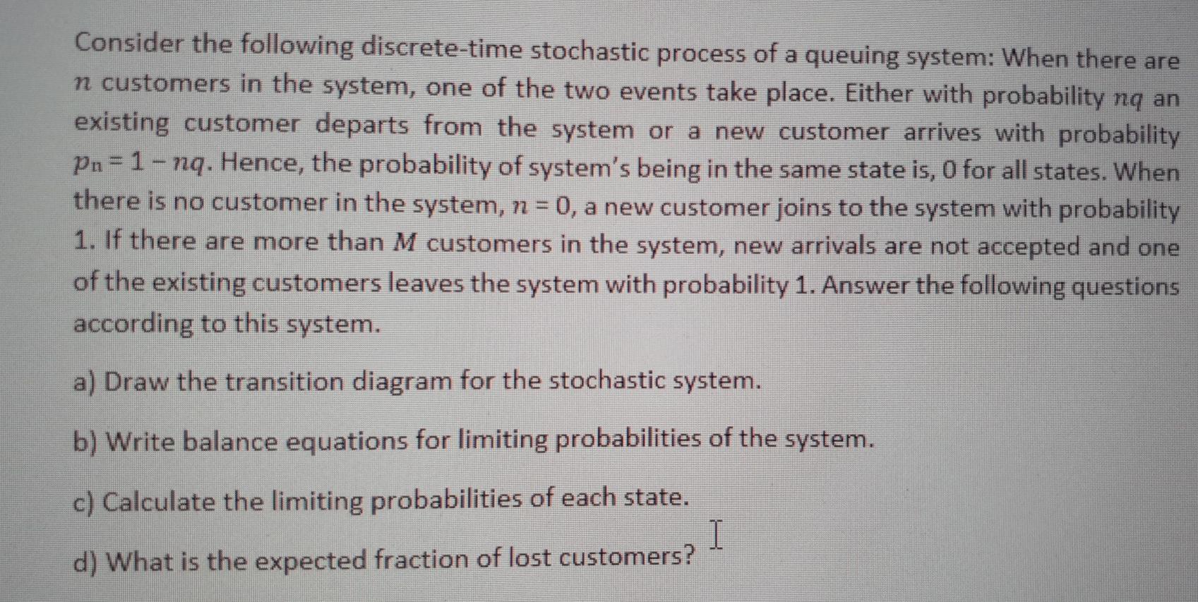Consider the following discrete-time stochastic | Chegg.com