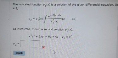 Solved The indicated function y1(x) ﻿is a solution of the | Chegg.com