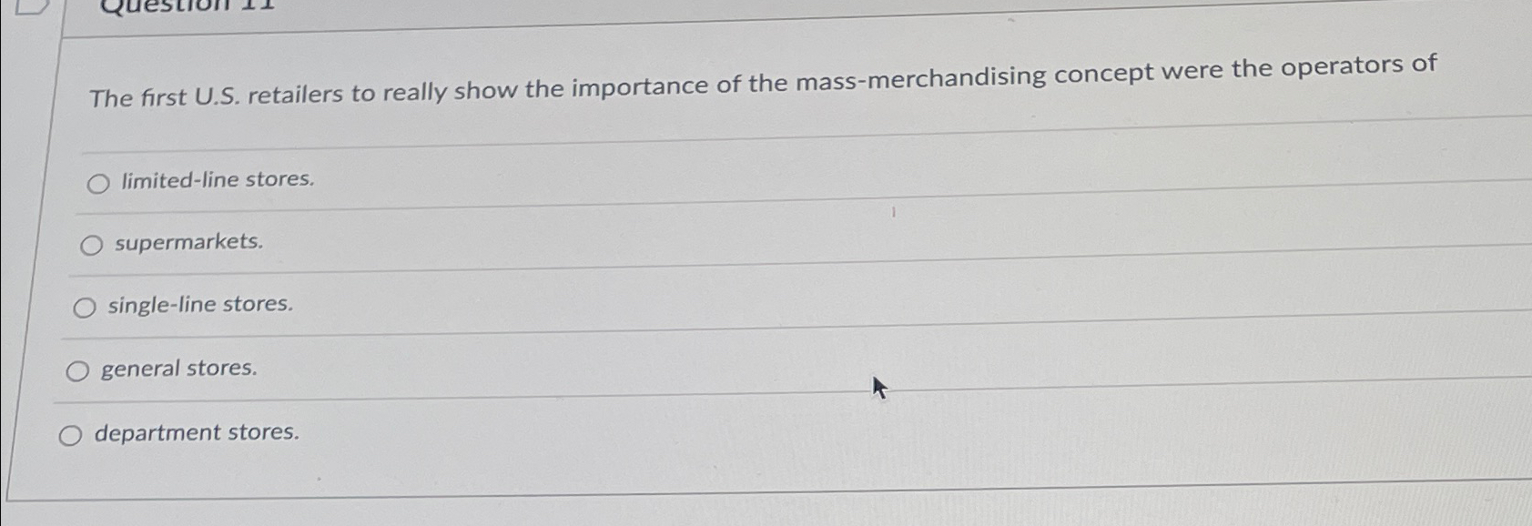 Solved The first U.S. ﻿retailers to really show the | Chegg.com