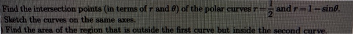 Solved Find the intersection points (in terms of r and 8) of | Chegg.com