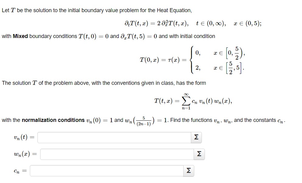 Let T ﻿be The Solution To The Initial Boundary Value