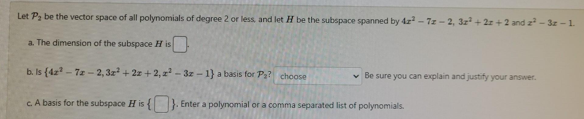 Solved Let P2 be the vector space of all polynomials of | Chegg.com