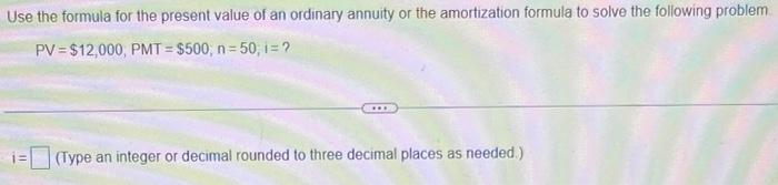 Solved Use the formula for the present value of an ordinary | Chegg.com