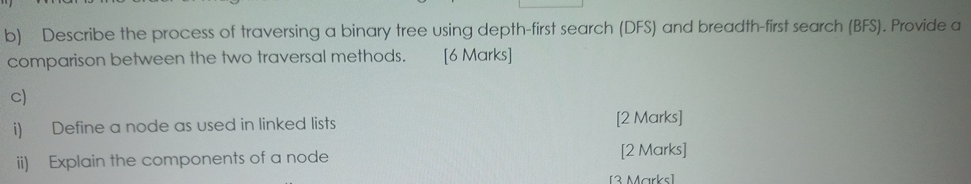 Solved b) ﻿Describe the process of traversing a binary tree | Chegg.com