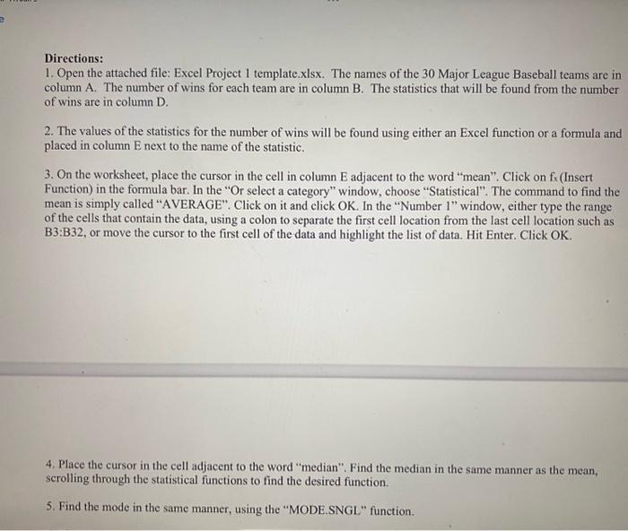 Solved Directions: 1. Open the attached file: Excel Project | Chegg.com