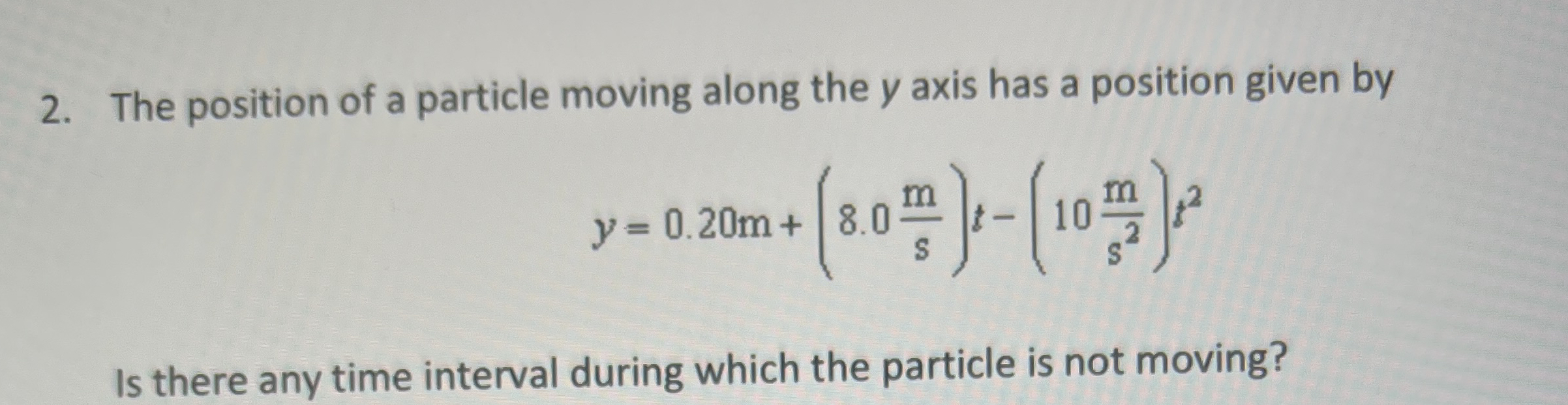 The position of a particle moving along the y ﻿axis | Chegg.com