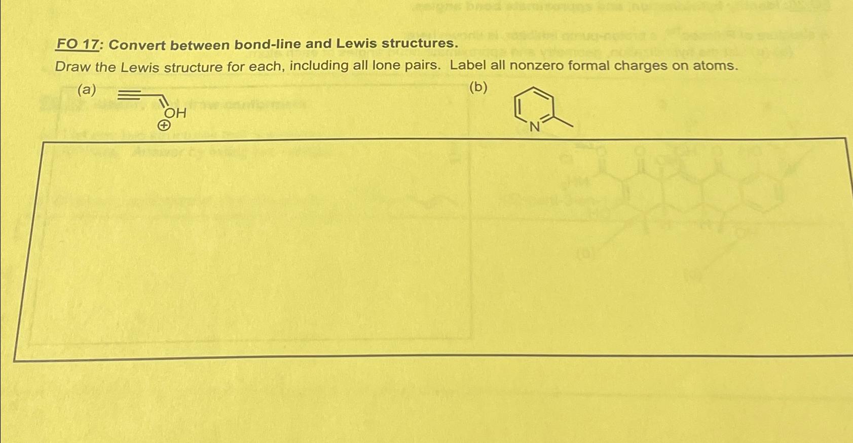 Solved FO 17: Convert between bond-line and Lewis | Chegg.com