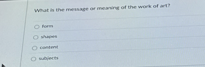 Solved What is the message or meaning of the work of | Chegg.com