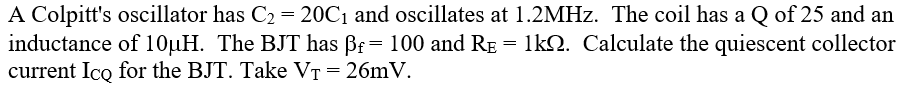 Solved A Colpitt's oscillator has C2=20C1 ﻿and oscillates | Chegg.com