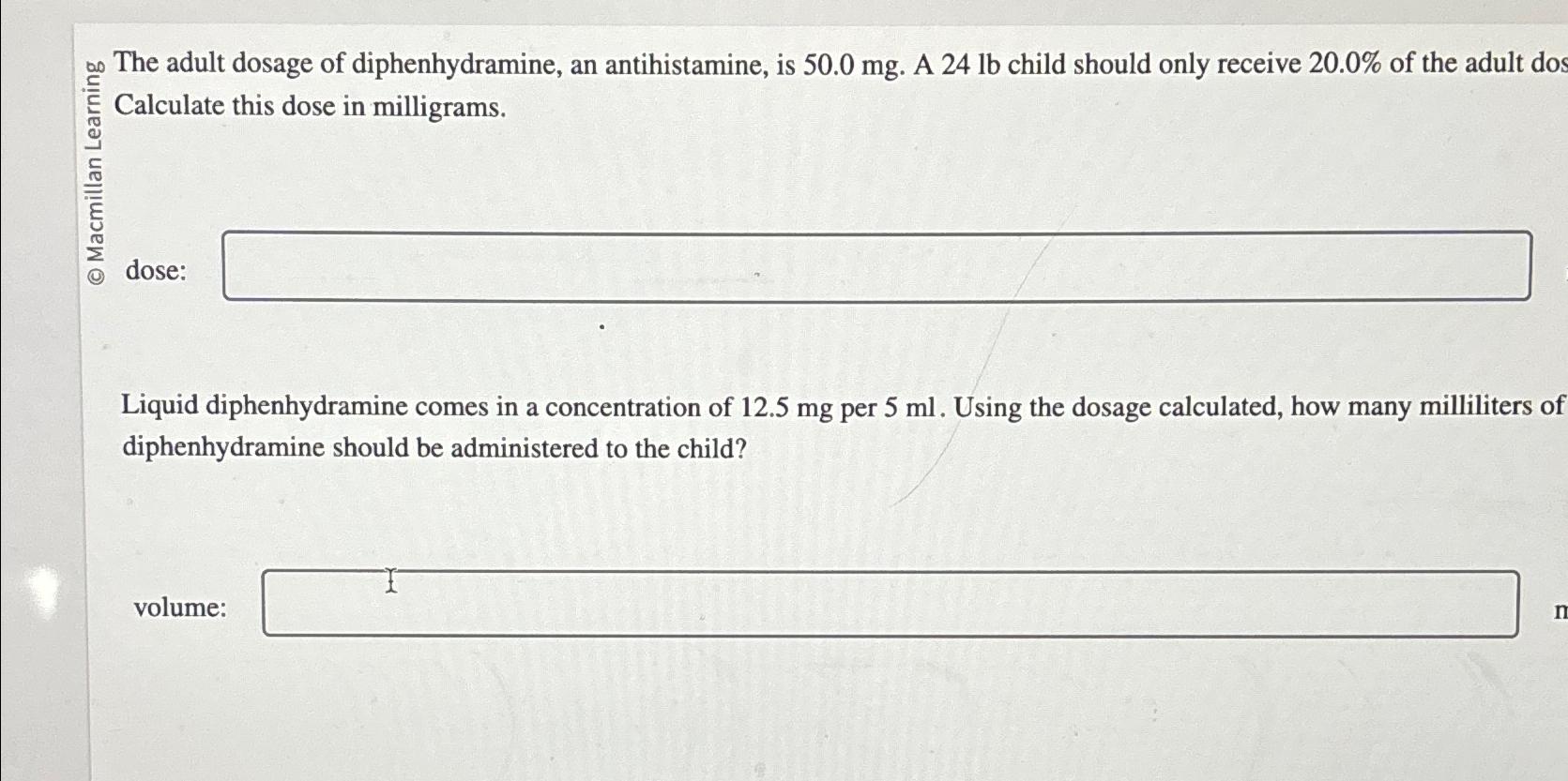 Solved The adult dosage of diphenhydramine, an | Chegg.com