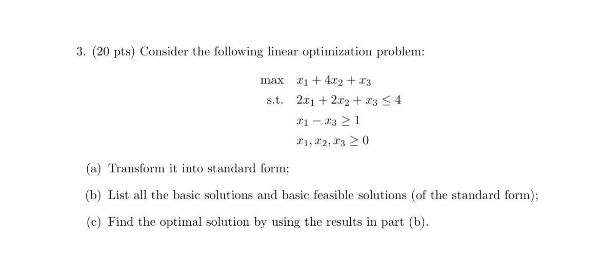 Solved (20 ﻿pts) ﻿Consider the following linear optimization | Chegg.com