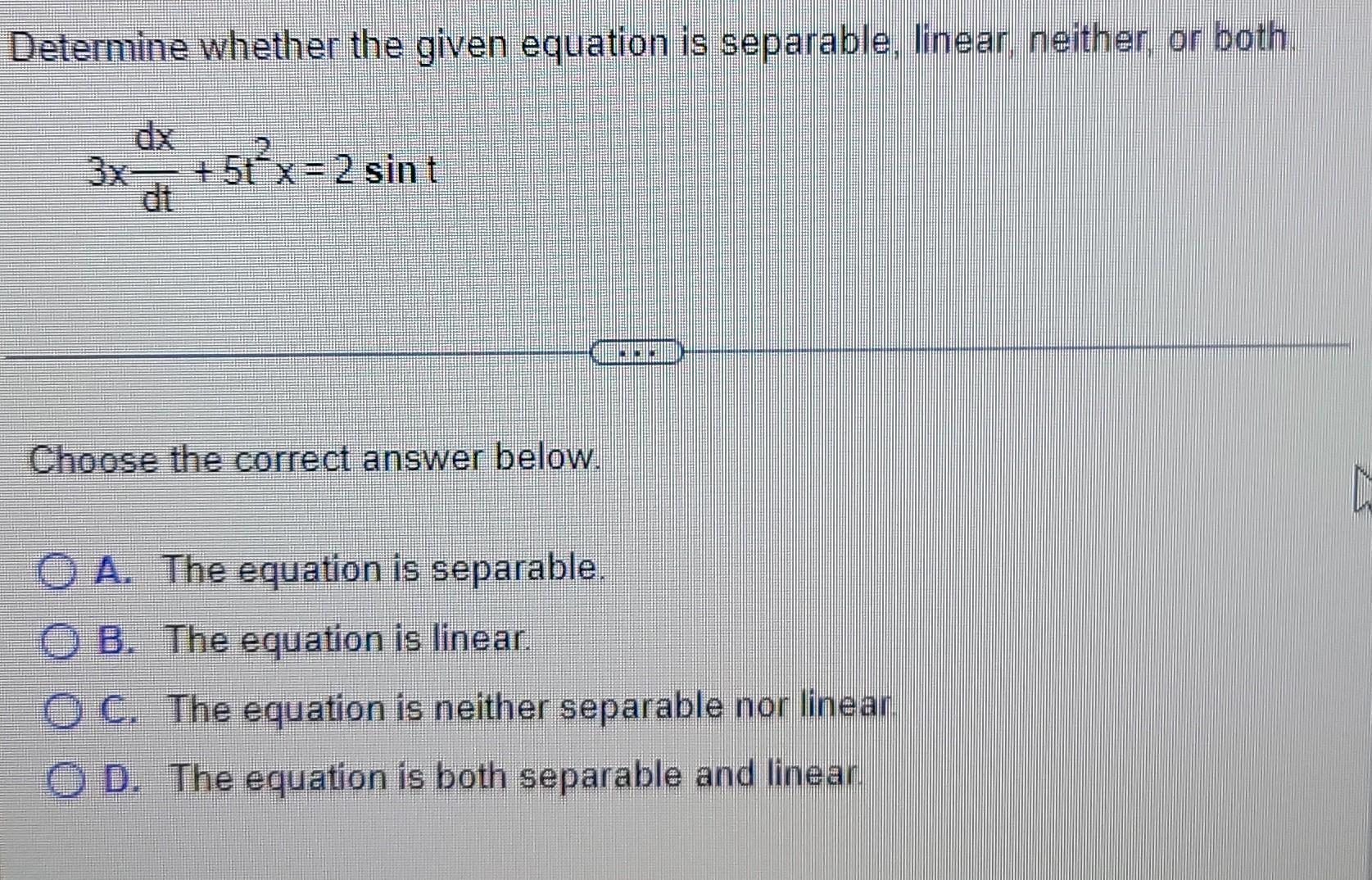 Solved Determine Whether The Given Equation Is Separable