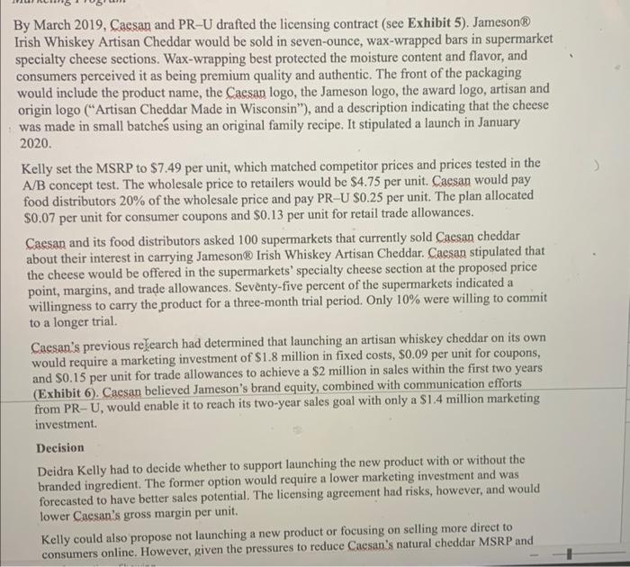 Solved In April 2019, Deidra Kelly, the vice president of | Chegg.com