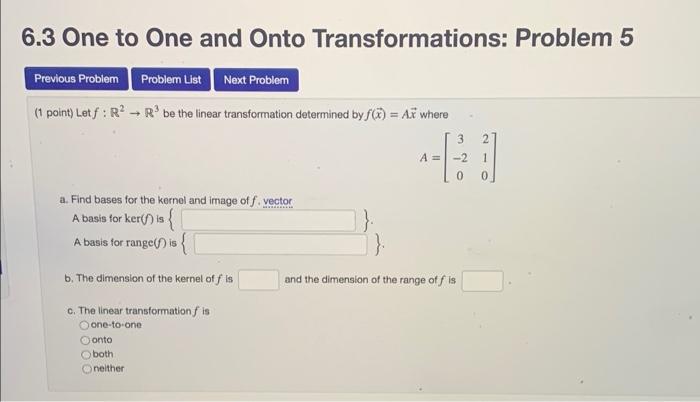 Solved 6.3 One to One and Onto Transformations: Problem 5 | Chegg.com