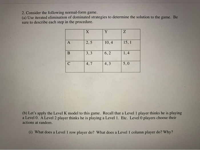 2. Consider the following normal-form game. (a) Use | Chegg.com