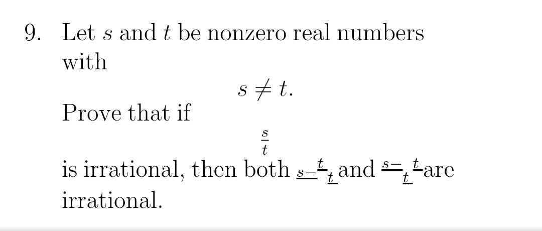 Solved 9. Let s and t be nonzero real numbers with s =t. | Chegg.com