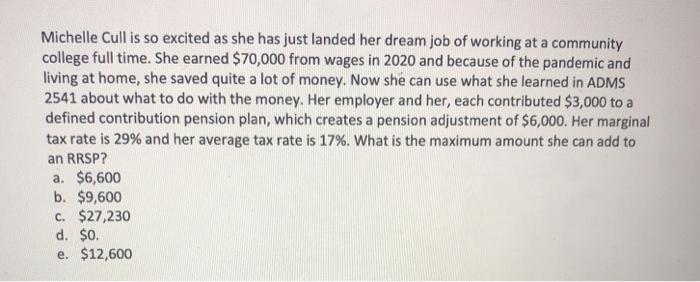 Solved Michelle Cull is so excited as she has just landed | Chegg.com