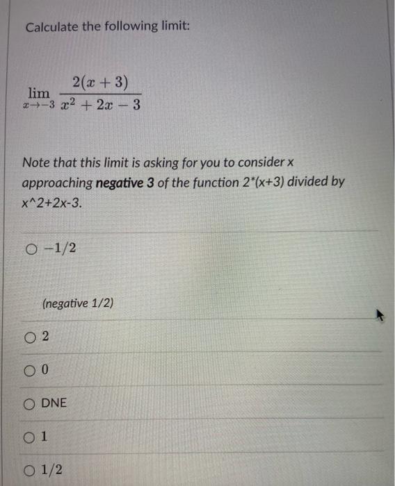 Solved Calculate the following limit: 2(x +3) lim 2---3 x2 + | Chegg.com