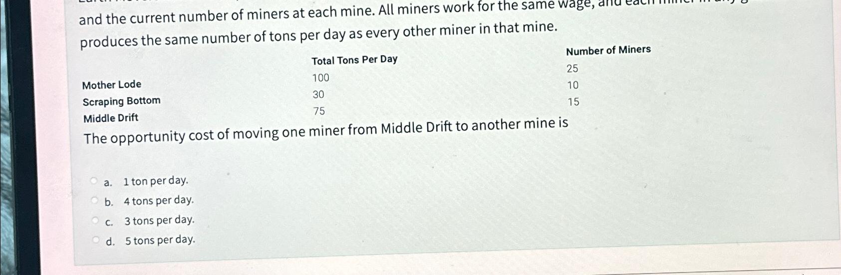 Solved and the current number of miners at each mine. All | Chegg.com