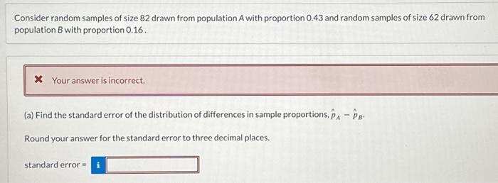 Solved Consider random samples of size 82 drawn from | Chegg.com