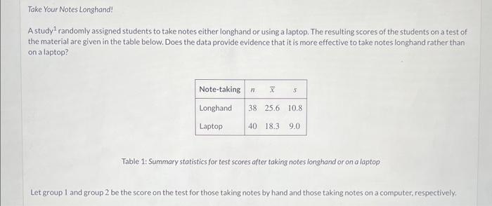 Solved A study 1 randomly assigned students to take notes | Chegg.com
