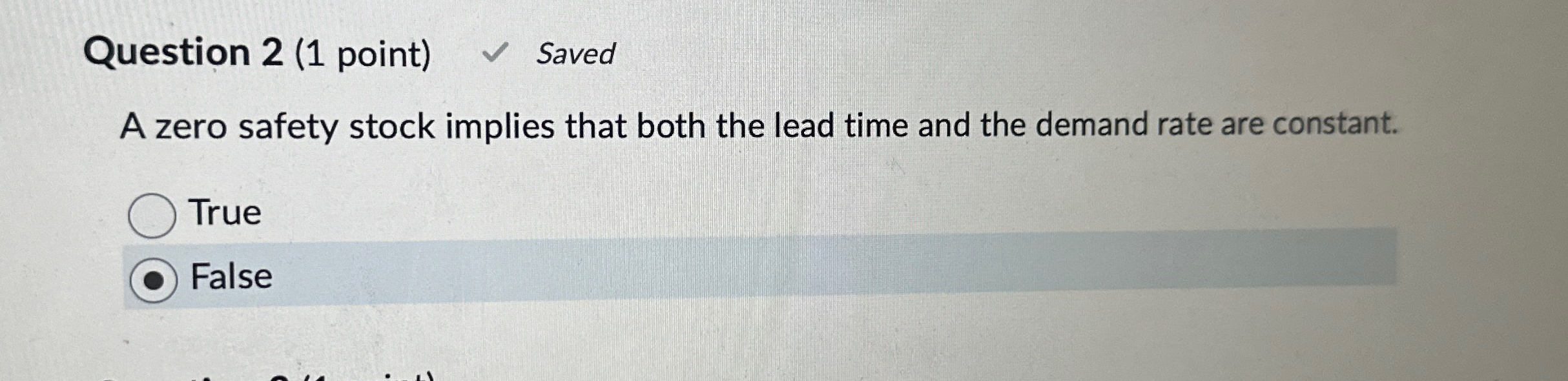 Solved Question 2 (1 ﻿point) ﻿SavedA zero safety stock | Chegg.com