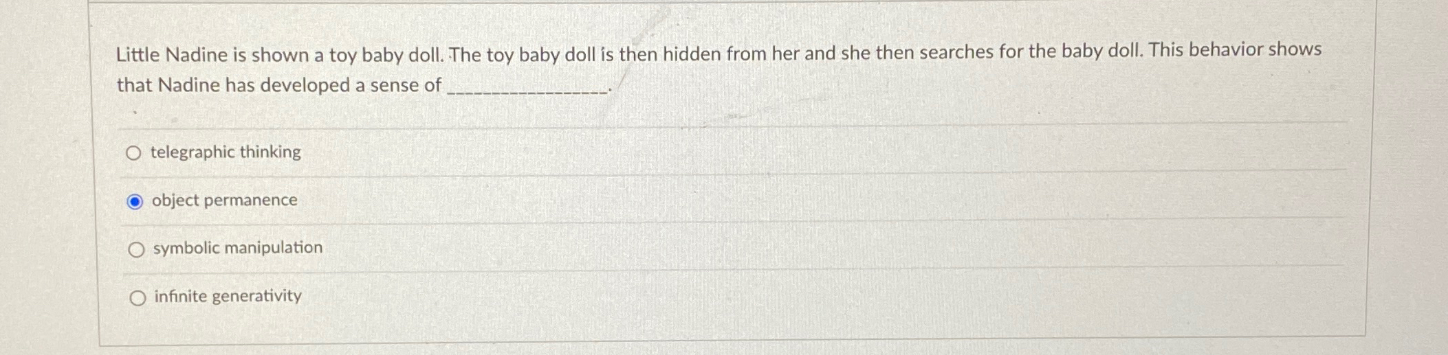 Solved Little Nadine is shown a toy baby doll. The toy baby | Chegg.com