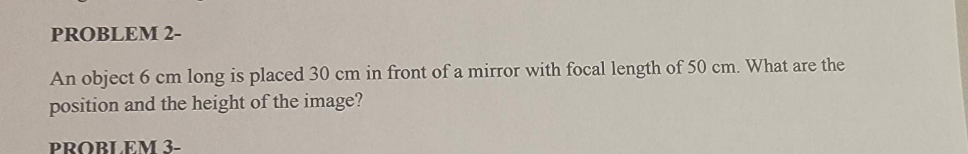 Solved An object 6 cm long is placed 30 cm in front of a | Chegg.com